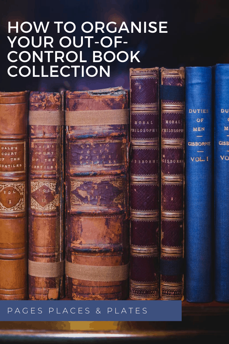 Too Many Books? Here’s How To Get Organised When Your Collection Is Out ...