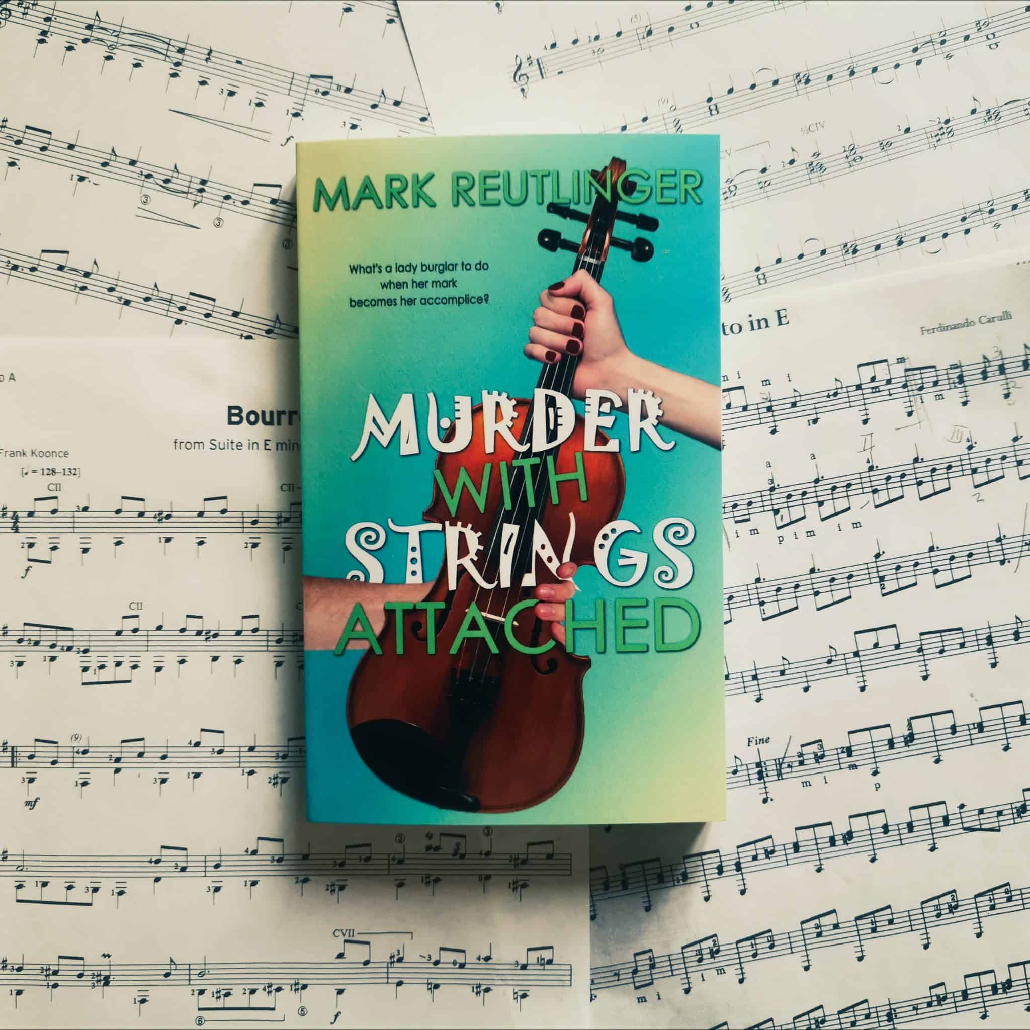Murder With Strings Attached – Mark Reutlinger | Comedic Cosy Mystery ...